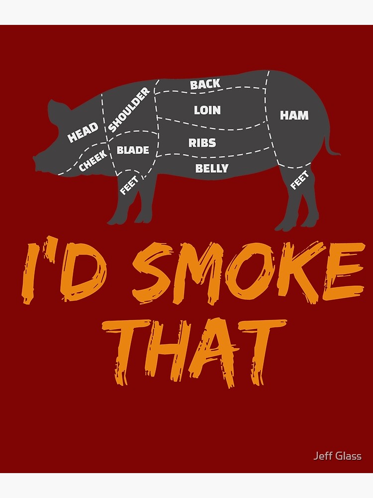 "Grilling , Smoking Meats, I'd Smoke That, Funny Pig Butcher Diagram ...