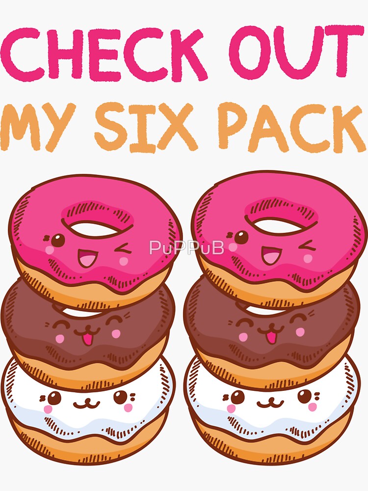 "Check Out My Six Pack Donut Funny Gym Abs Six Pack Workout" Sticker ...