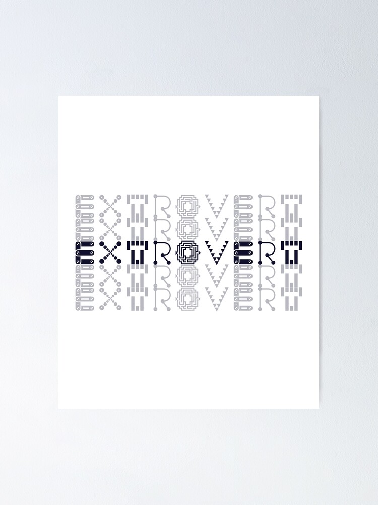 "Extrovert Personality" Poster for Sale by introvrtdstuff | Redbubble