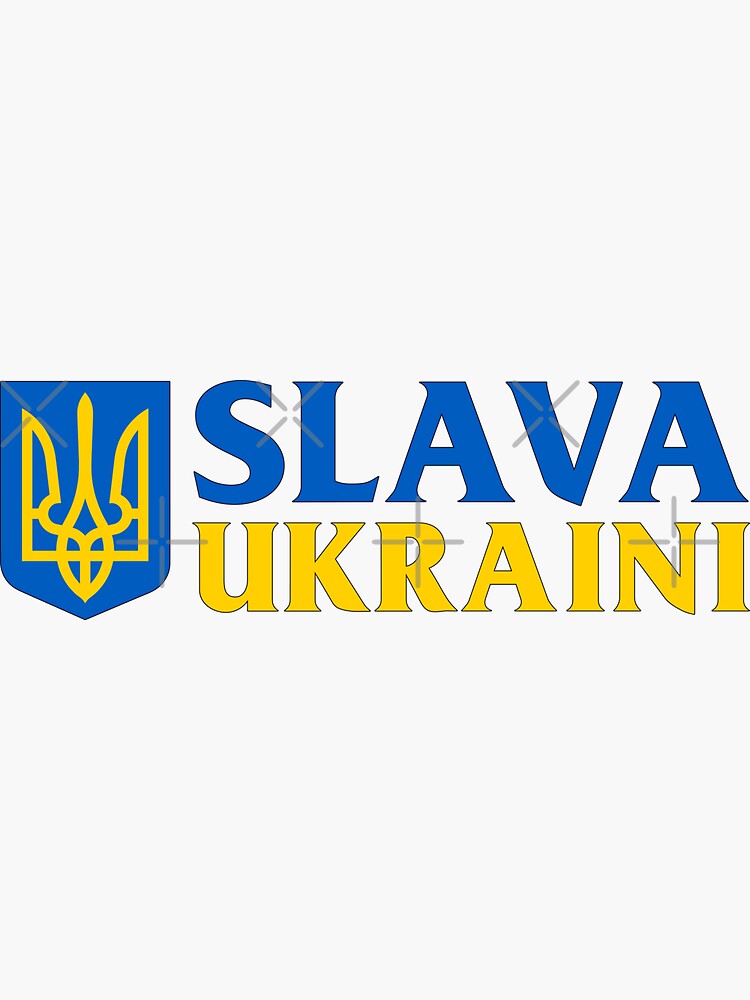 "Slava Ukraini slava ukrayini Ukrainian flag " Sticker by Noah-4rt ...