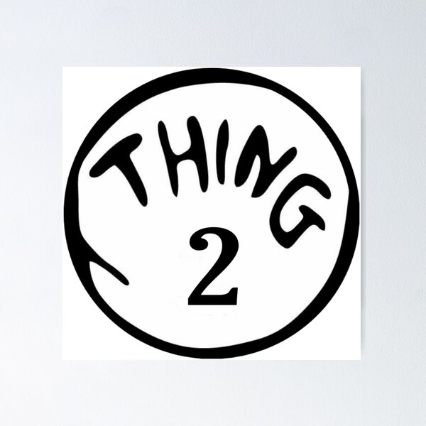 "DR Seuss thing 2" Poster for Sale by Rana2002 | Redbubble