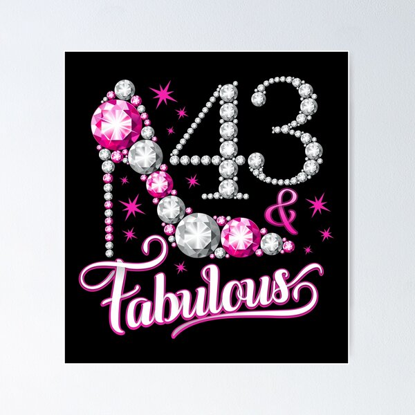 "43rd Birthday. 43 & Fabulous lady’s" Poster for Sale by iclipart ...
