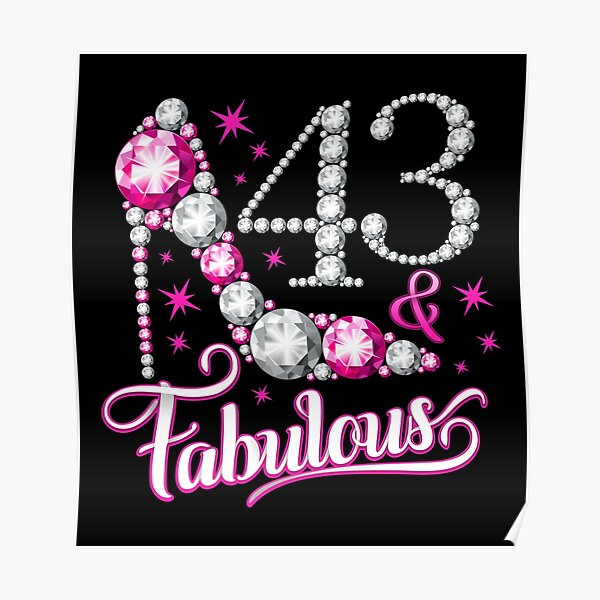 "43rd Birthday. 43 & Fabulous lady’s" Poster by iclipart | Redbubble