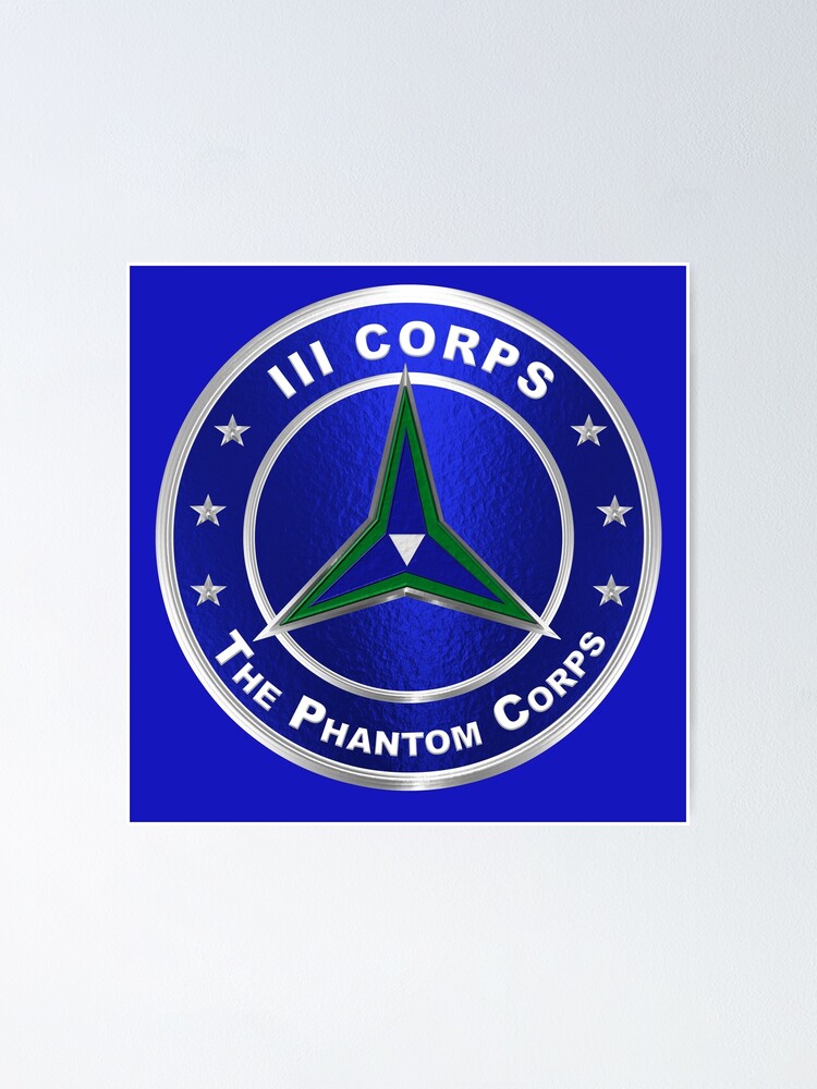 " III Corps Phantom Corps" Poster for Sale by SoldierAlways | Redbubble