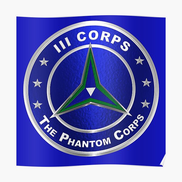 " III Corps Phantom Corps" Poster for Sale by SoldierAlways | Redbubble
