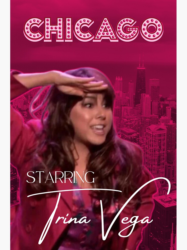 "Trina Vega Chicago" Sticker by clairify28 | Redbubble