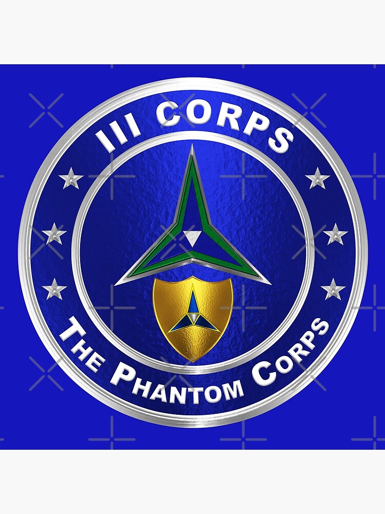 "III Corps Phantom Corps" Poster by SoldierAlways | Redbubble