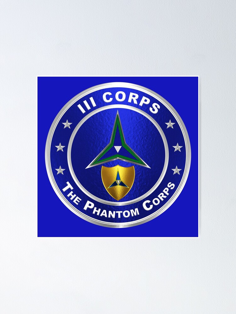 "III Corps Phantom Corps" Poster by SoldierAlways | Redbubble