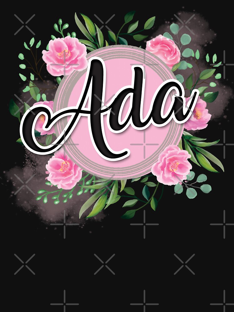 "Ada name " T-shirt for Sale by badinboow | Redbubble | ada t-shirts ...