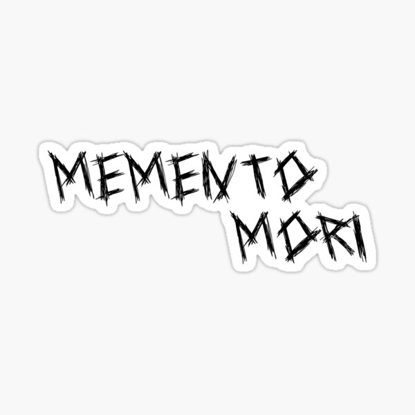 Remember you must die” Latin quote sticker " Sticker for Sale by ...