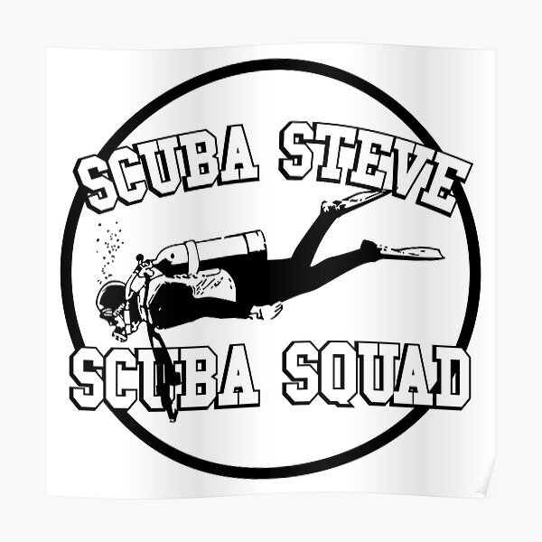 "Scuba Steve Scuba Squad" Poster by reskabosca | Redbubble