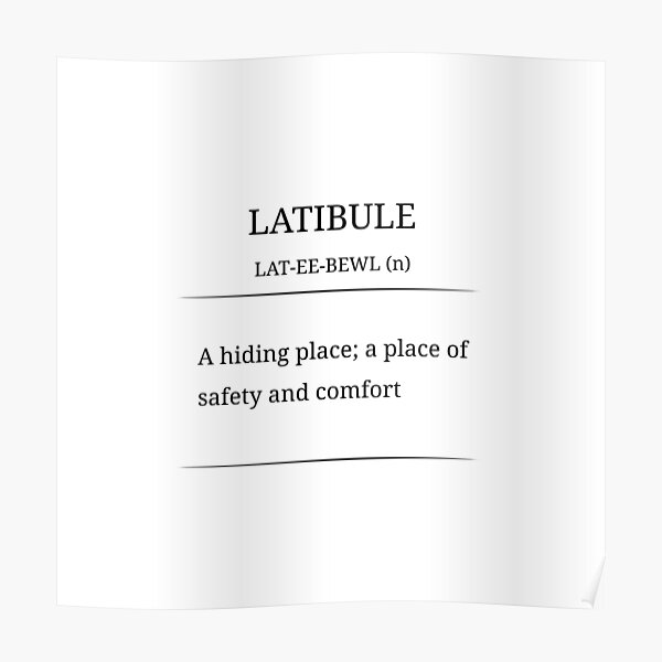 "Latibule Definition - Beautiful Words" Poster for Sale by thecatlearns ...