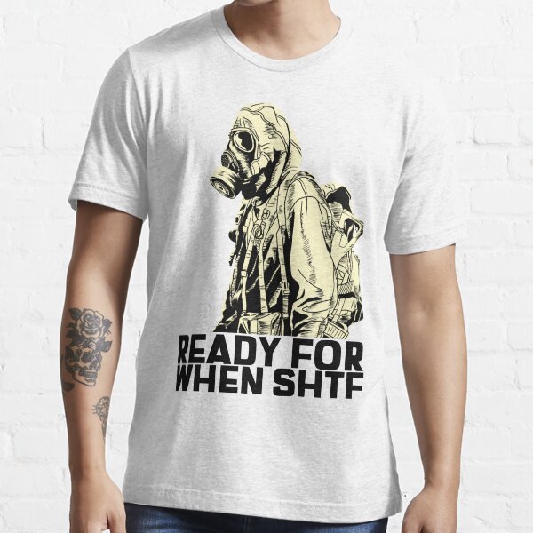 "Preppers design, Ready for when shtf. Prepper" T-shirt by NobelFashion ...
