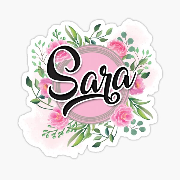"Sara name " Sticker by badinboow | Redbubble
