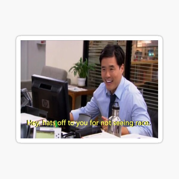 "The Office Asian Jim not see race" Sticker for Sale by highpawdesign ...