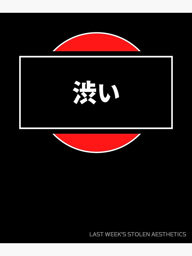 "Shibui japanese streetwear" Poster for Sale by SRanabhat | Redbubble