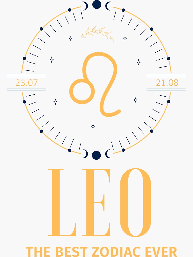 "Leo the best zodiac ever" Sticker for Sale by ZodiacShopping | Redbubble