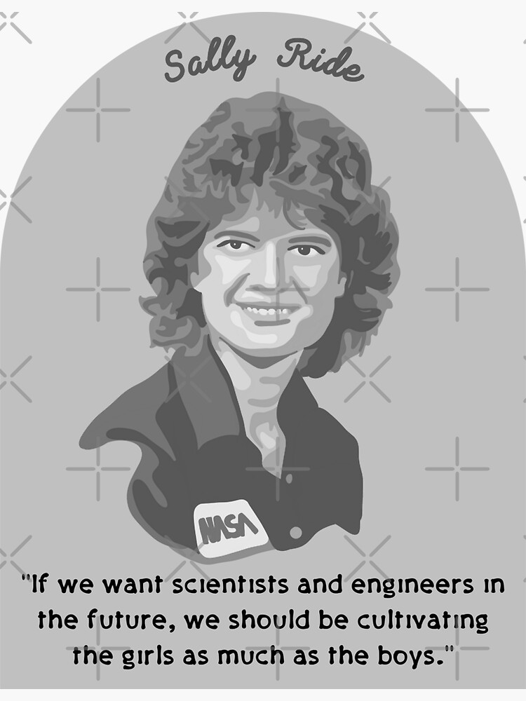 "Sally Ride Portrait and Quote" Sticker for Sale by unhingedheather ...