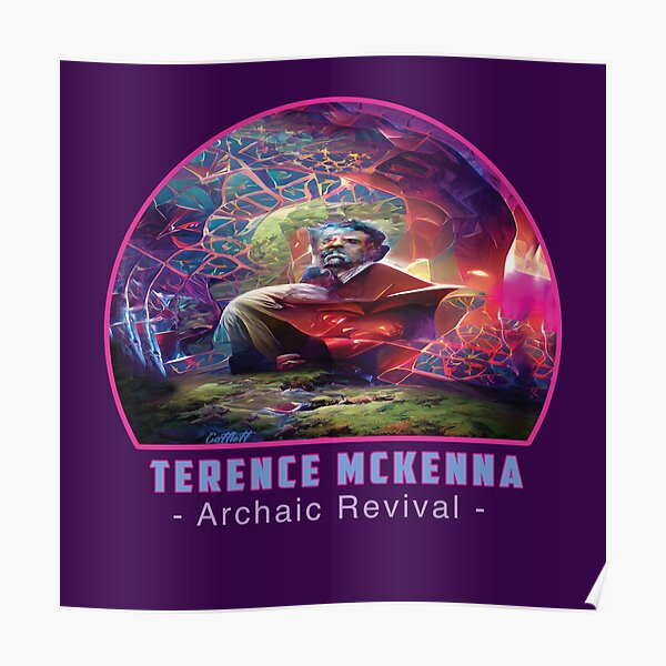 "Archaic Revival - Psychedelic Art Terence McKenna - Trippy Art" Poster ...