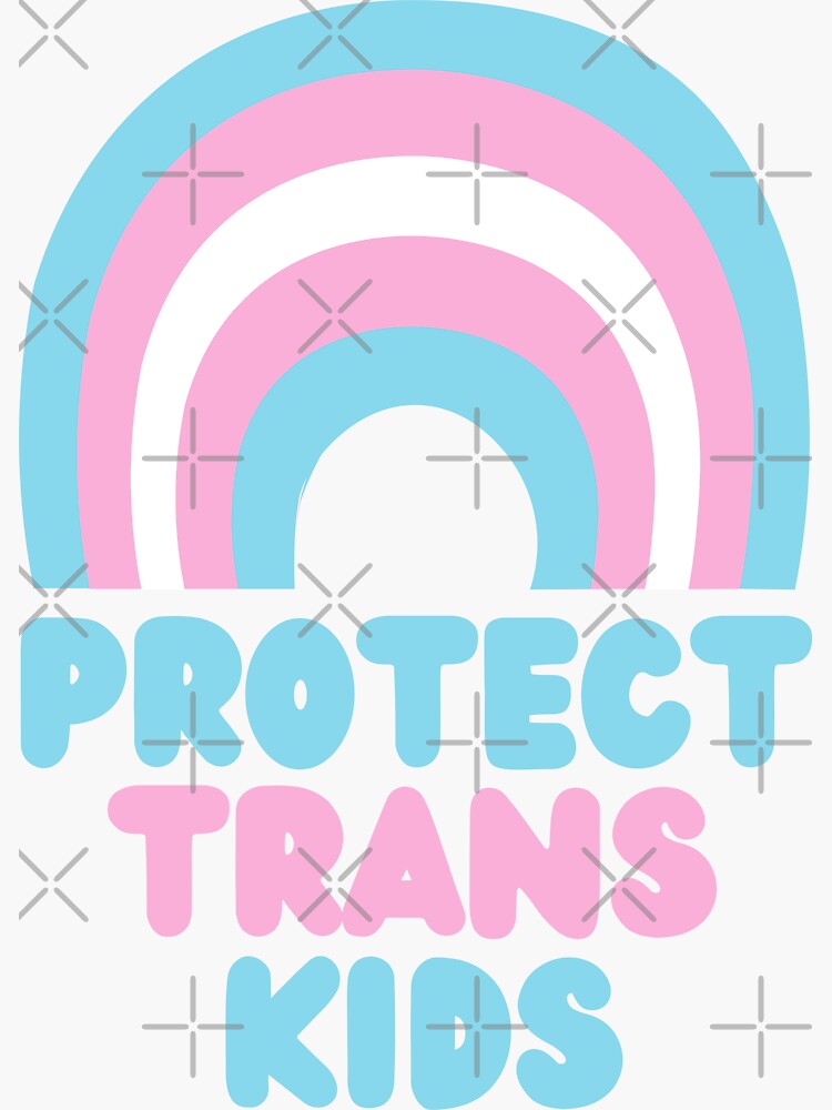 "PROTECT TRANS KIDS WITH TRANS FLAG COLORS ON RAINBOW" Sticker for Sale ...