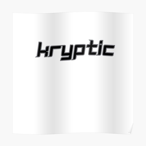 "Kryptic Grey" Poster for Sale by dmartine831 | Redbubble