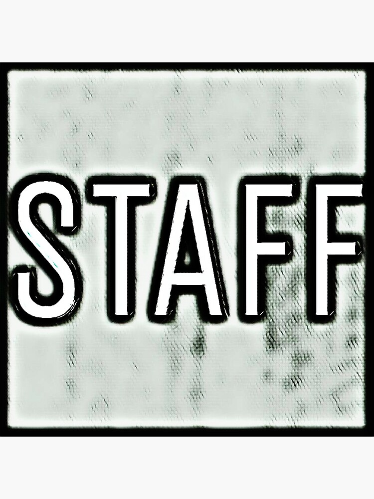 "STAFF WORD" Sticker by DuckValen | Redbubble