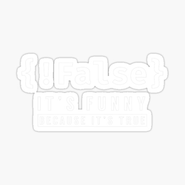 Coder Programmer Code False Software Coding Sticker By Kennethvigilsuo Redbubble