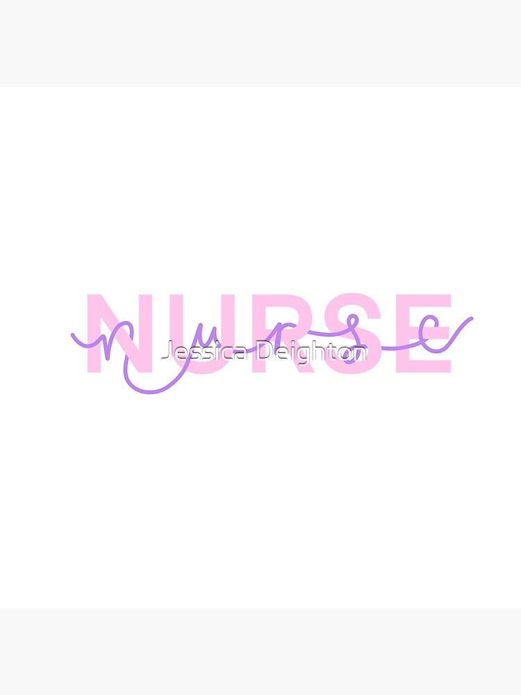 "Nurse Calligraphy" Poster for Sale by OtterlyGreat | Redbubble
