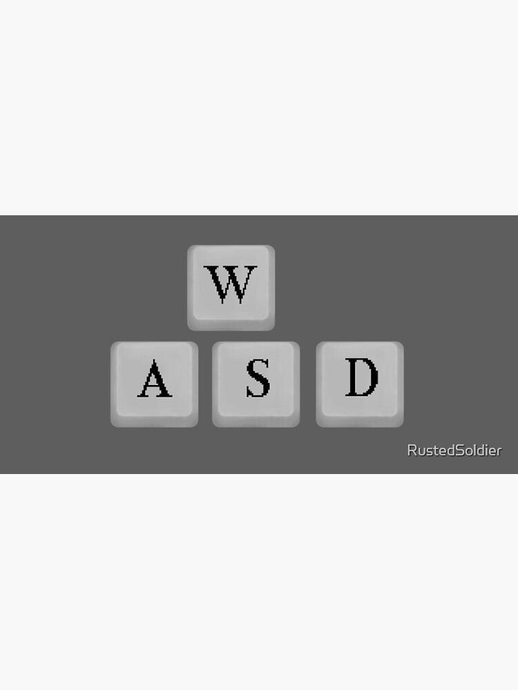 "WASD" Poster by RustedSoldier | Redbubble