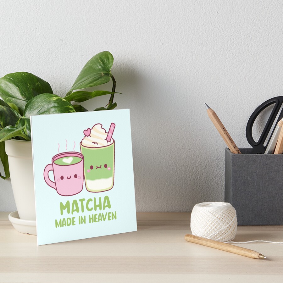 "Cute Matcha Made In Heaven Tea Pun" Poster for Sale by rustydoodle ...