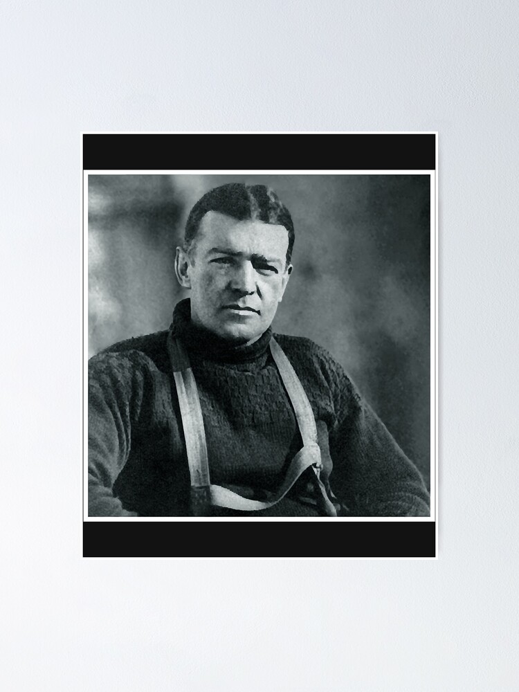 "Ernest Shackleton fan Ernest Shackleton Essential" Poster for Sale by ...