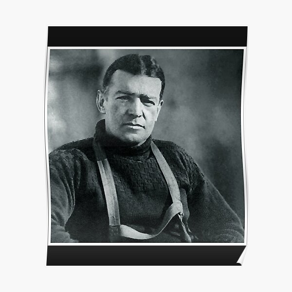 "Ernest Shackleton fan Ernest Shackleton Essential" Poster for Sale by ...
