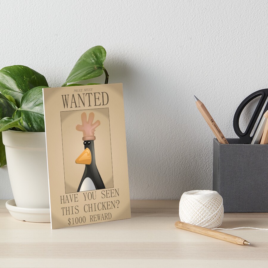 ""Have you seen this chicken?" Wanted poster" Art Board Print for Sale ...