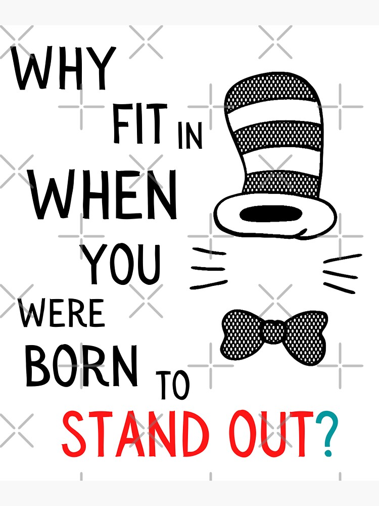 "Why Fit In When You Were Born To Stand Out" Sticker by PepperminTTeal ...