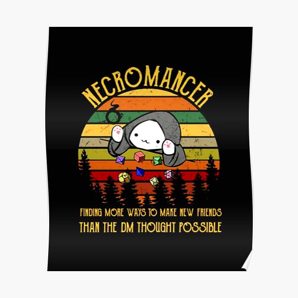 "Necromancer Finding More Ways To Make New Friends Than The DM Thought ...