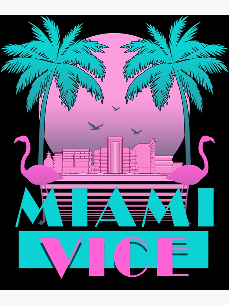 "Miami Vice - Retro 80s Design Essential ." Poster for Sale by ...