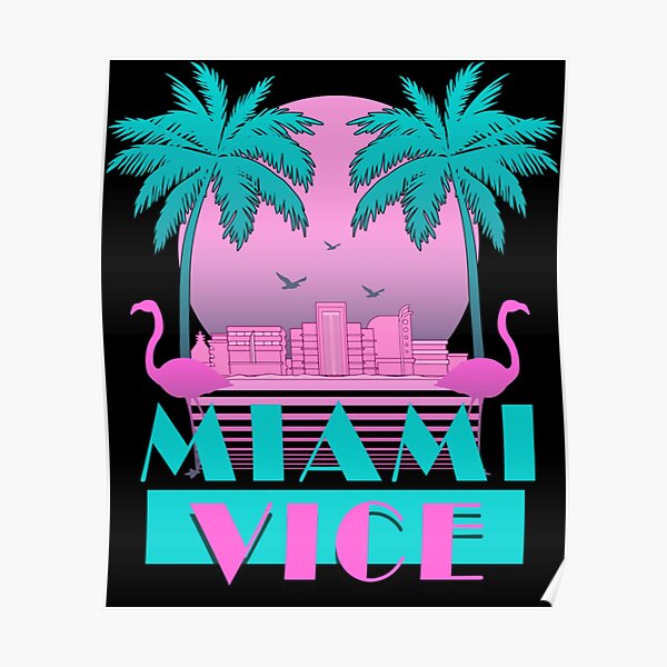 "Miami Vice - Retro 80s Design Essential ." Poster for Sale by ...