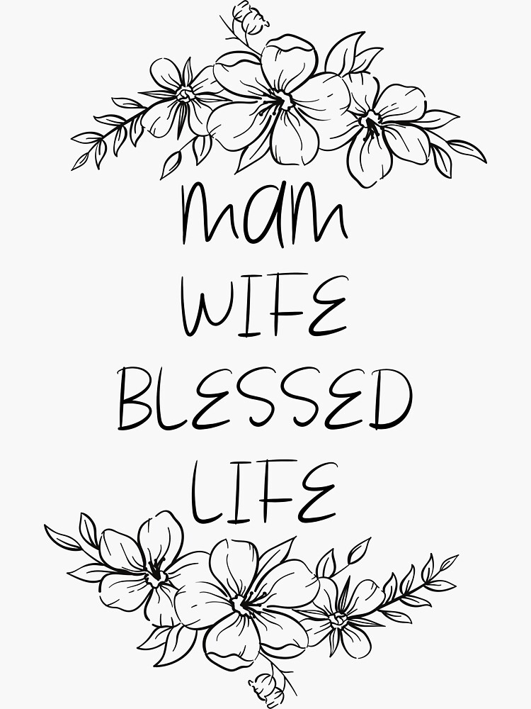Mama Wife Blessed Life Sticker By Belover Redbubble
