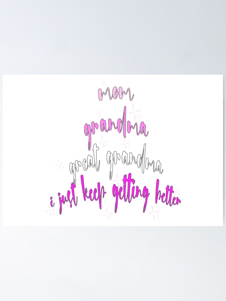 "Mom Grandma Great Grandma Power" Poster for Sale by Heavdaiin | Redbubble