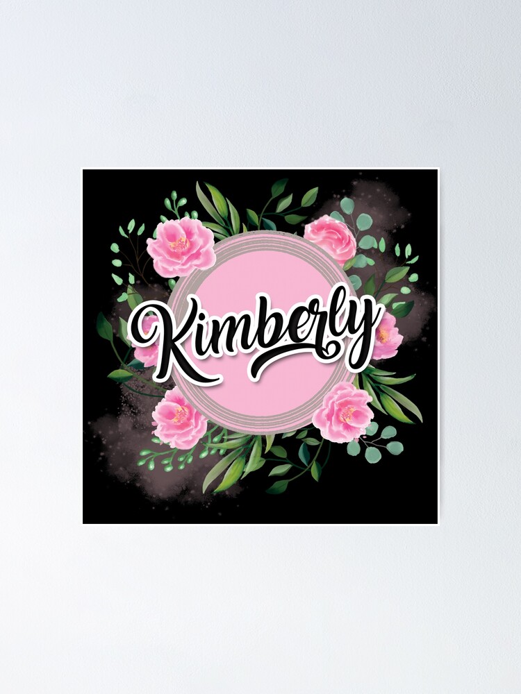 Poster for Sale mit "Kimberly-Name" von badinboow | Redbubble