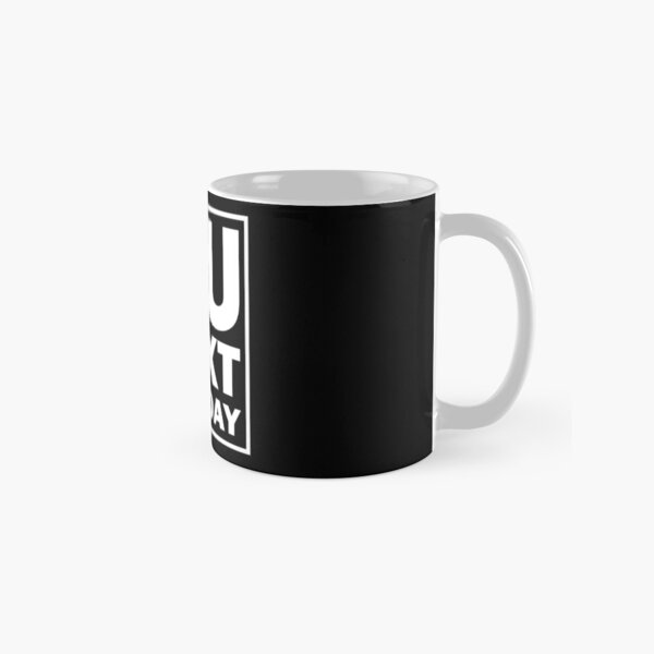 "C U Next Tuesday Coffee Mug" Coffee Mug for Sale by Sinjy | Redbubble