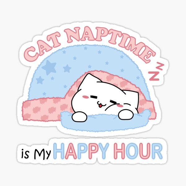 "cat naptime is my happy hour Cute cat" Sticker by LuchiCat | Redbubble