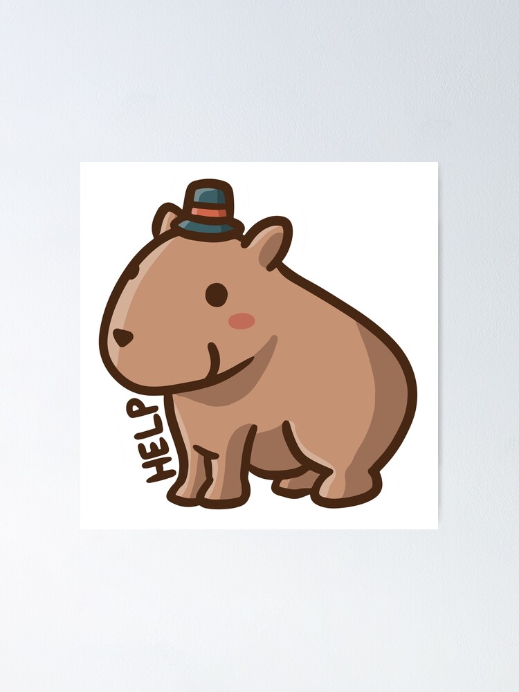 "Capybara Help" Poster for Sale by helpillust | Redbubble