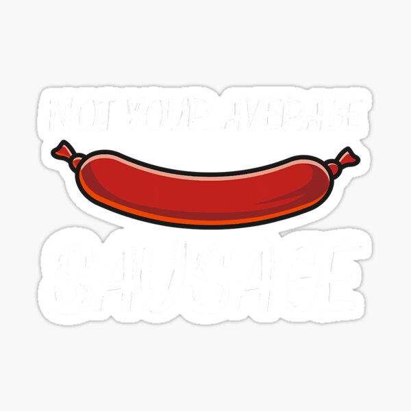"Cool Bratwurst For Men Women Wurst Chopped Meat German Food" Sticker ...