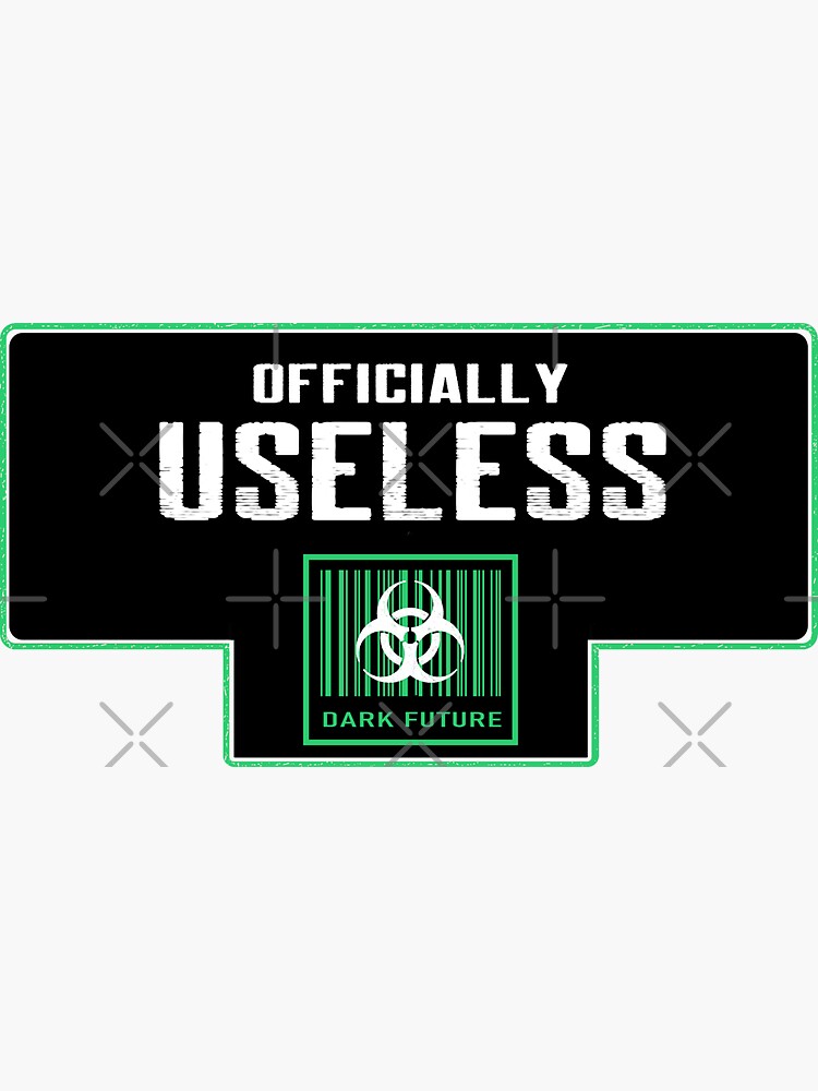 "Officially Useless" Sticker by lazerwhirl | Redbubble
