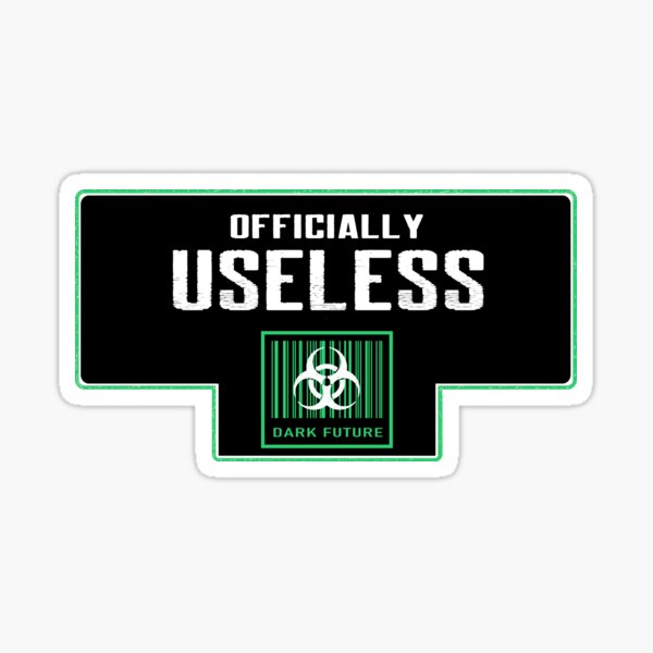 "Officially Useless" Sticker by lazerwhirl | Redbubble