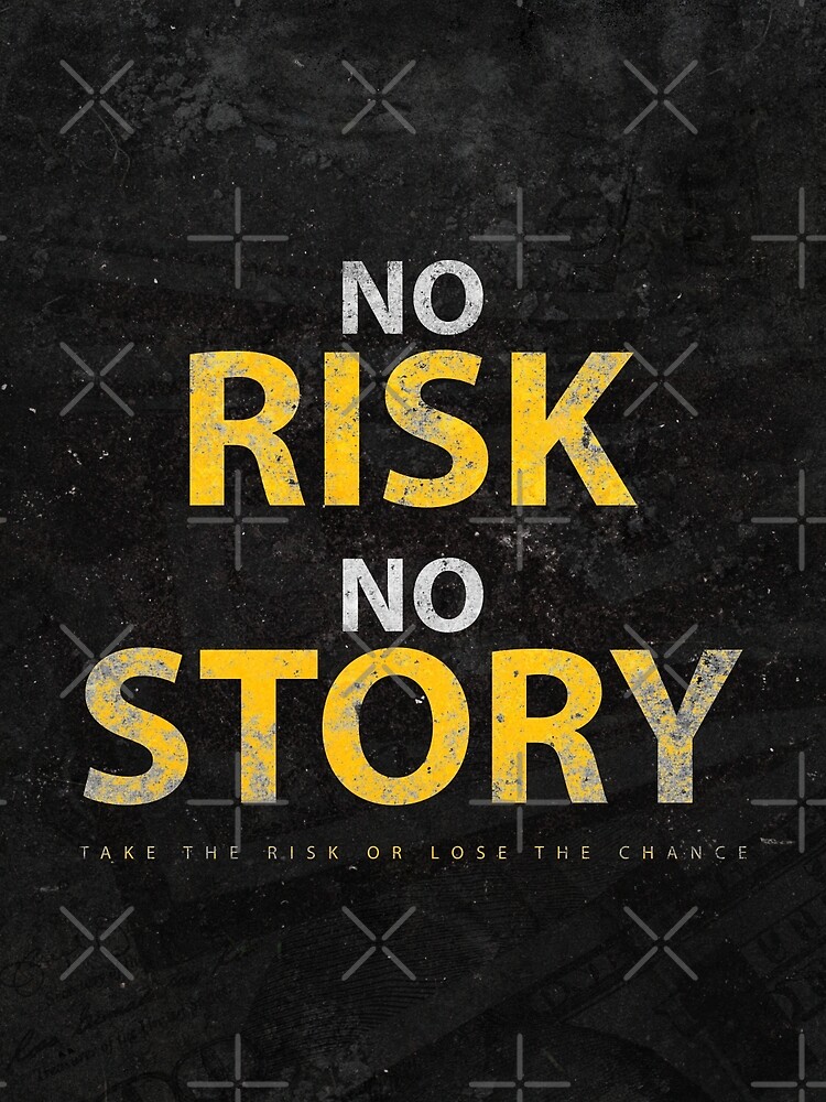 Póster « Sin riesgo Sin historia Toma el riesgo o pierde la oportunidad ...