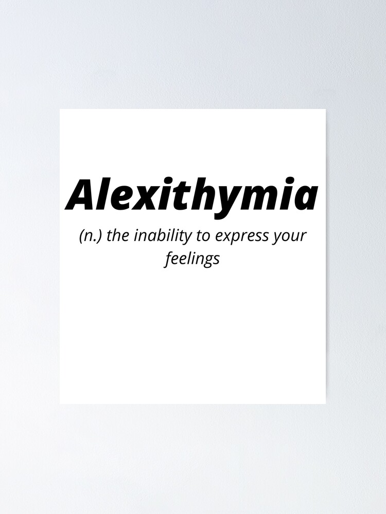 "The Definition of Alexithymia " Poster for Sale by Mullog72 | Redbubble