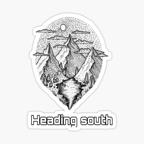 "heading south" Sticker by Zastizy | Redbubble