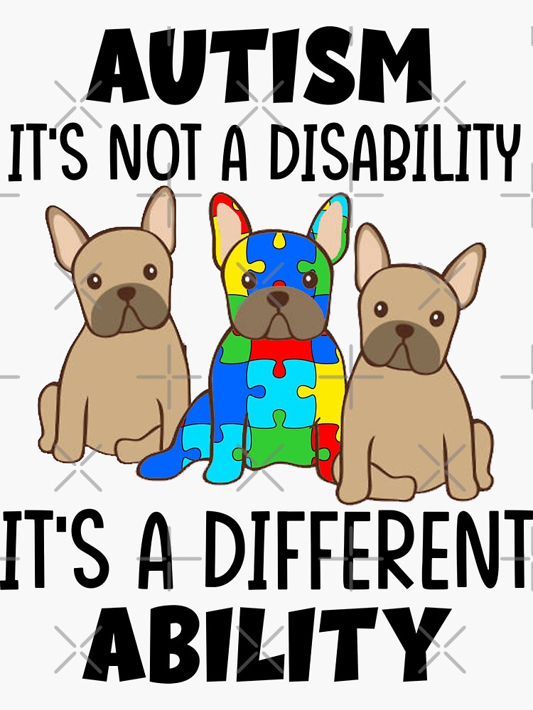 "French Bulldog Autism: Autism It's Not A Disability It's A Different ...